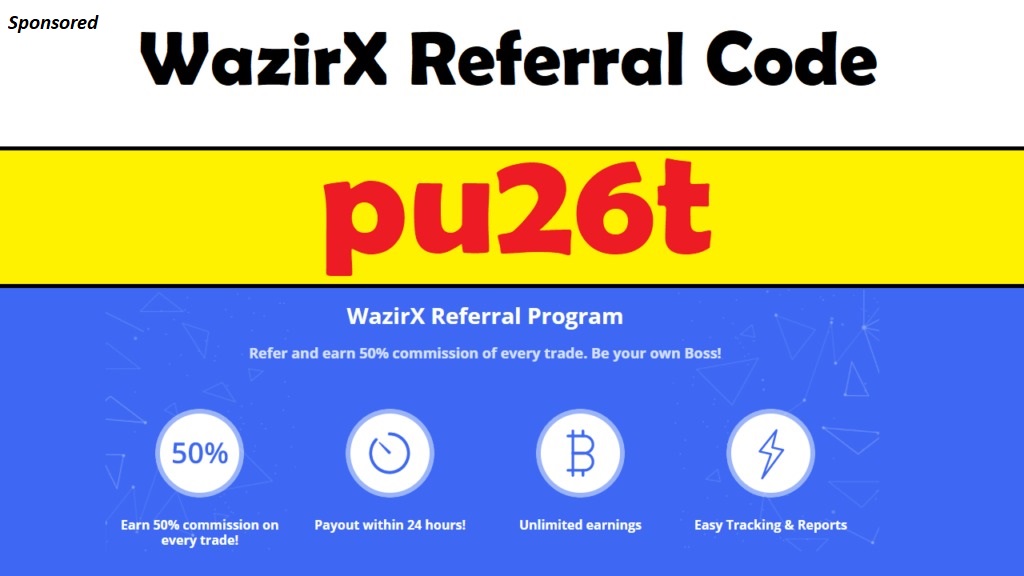 Sponsored content | WazirX Referral Code ‘pu26t’ will Help You Earn ...